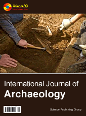International Journal of Archaeology :: Science Publishing Group