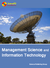 Management Science and Information Technology :: Science Publishing Group